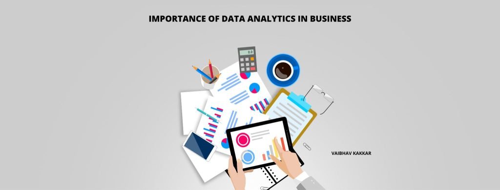 What Is The Importance of Data Analytics in Business?